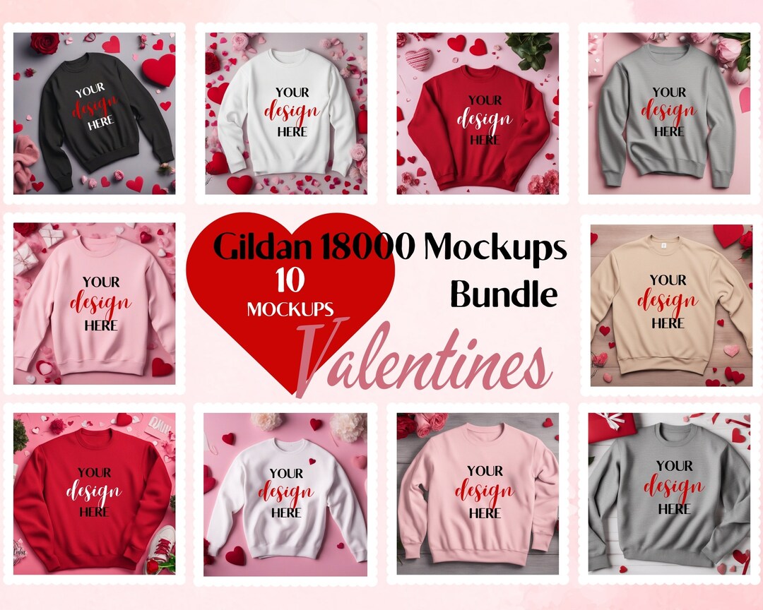 Gildan 18000 Mockup Bundle, Valentines Mockup Bundle, Valentines Mock ...