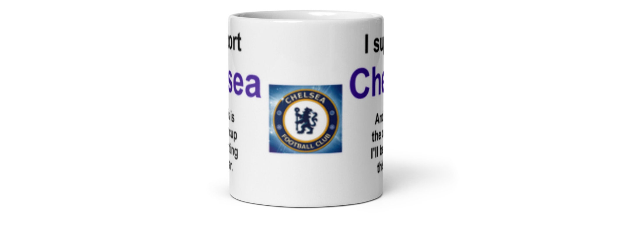 Chelsea Mug. Chelsea Football Club. Funny Football Mug. Chelsea ...