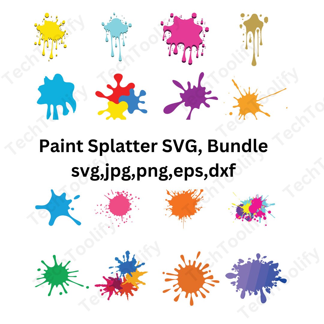 Paint Splatter SVG, Bundle, Paint Splats Svg, Paint Svg, Clipart ...