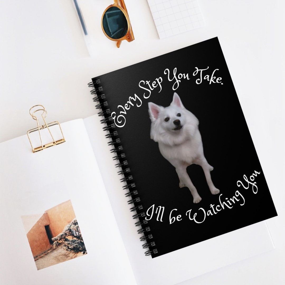 Every Step You Take, I'll Be Watching You Notebook - Pet Watcher's ...