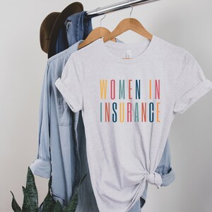 Women in Insurance Shirt, Insurance Agent Shirt, Gift for Insurance ...