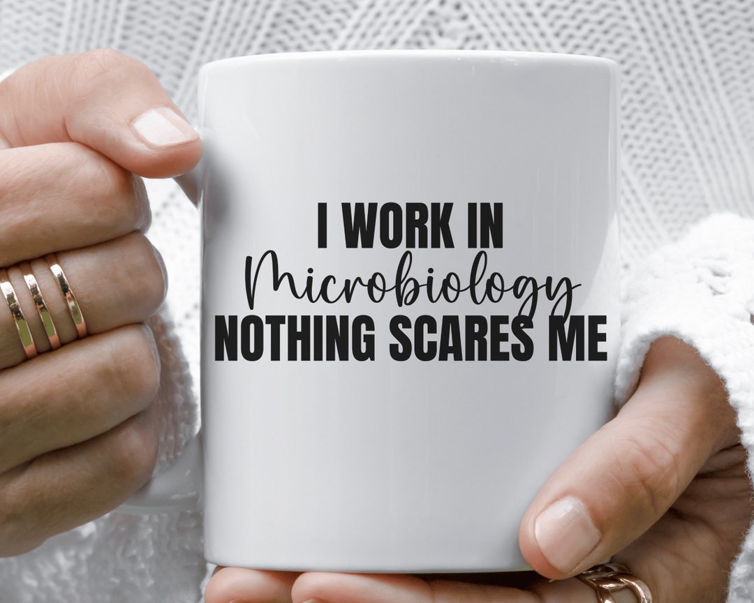 Microbiology, Microbiology Gifts, Microbiology Mug, Microbiology Funny ...