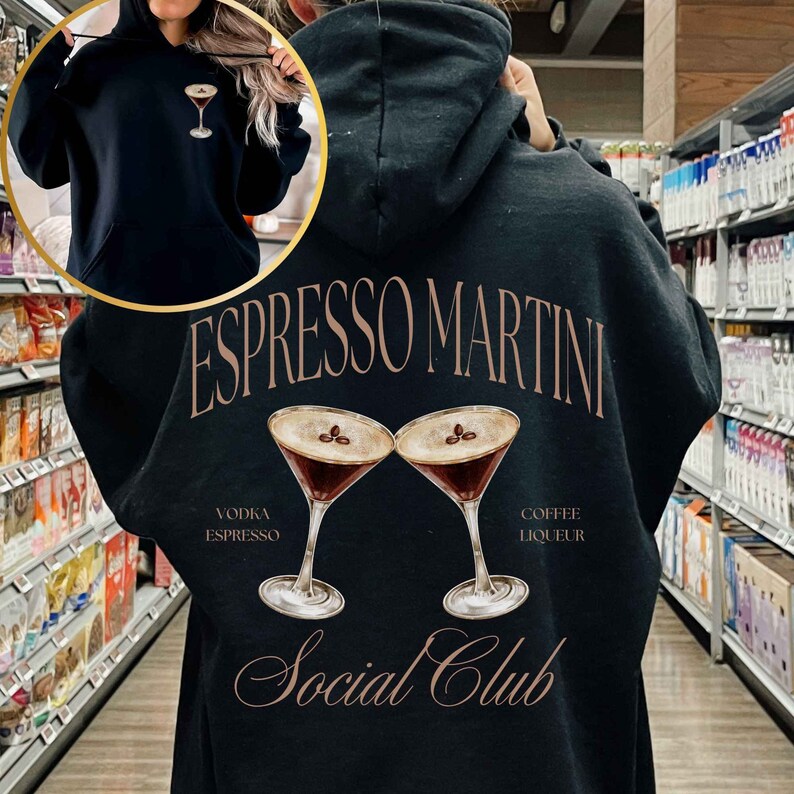 Espresso Martini Sweatshirt Cocktail Hoodie Cocktail Social Club Hoodie ...