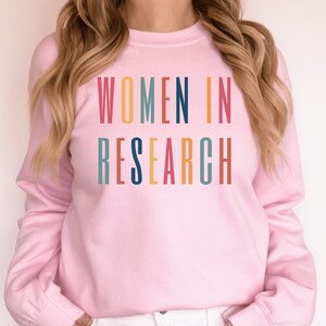 Women in Research Sweatshirt, Girl Scientist Shirt, Doctoral Thesis Phd ...
