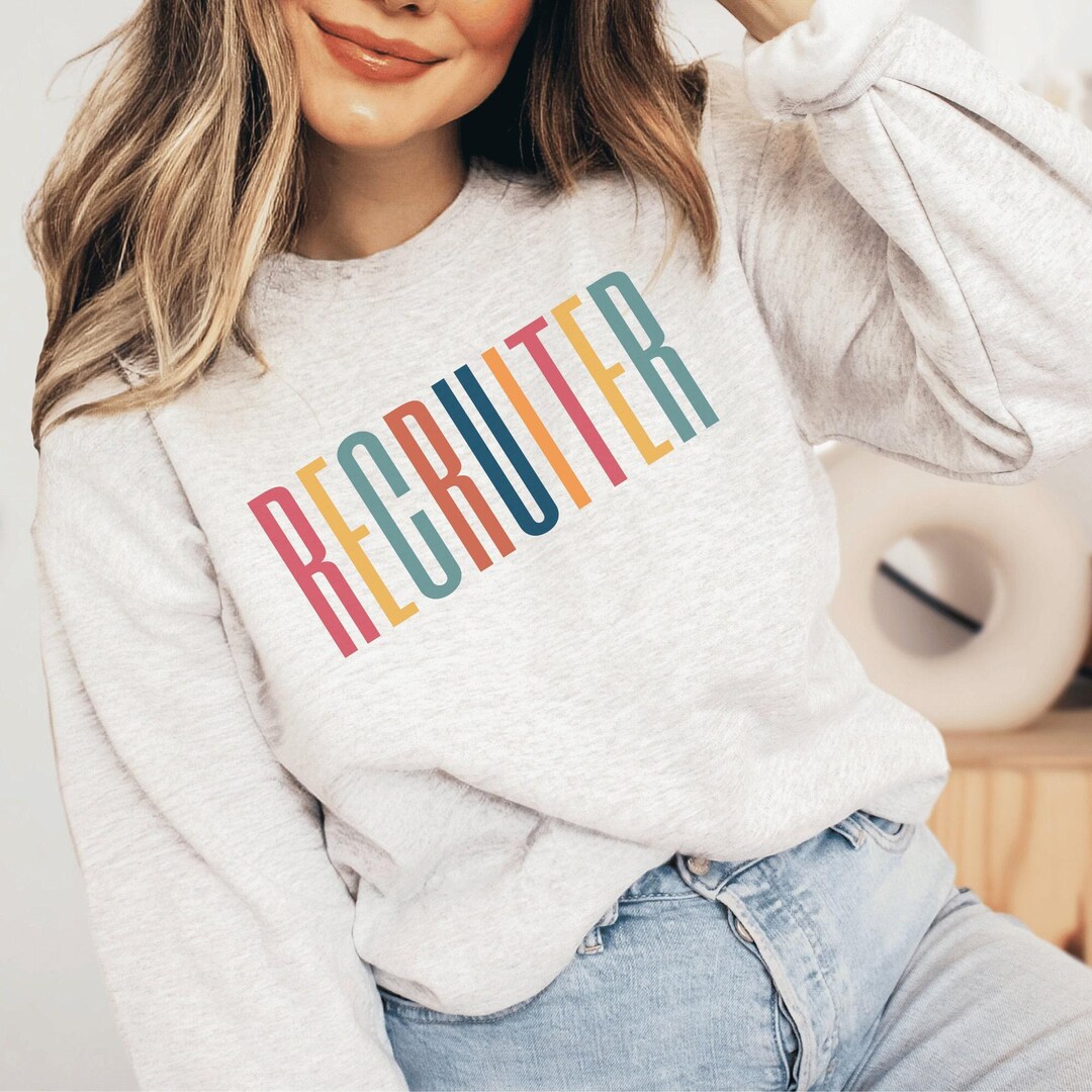 Recruiter Sweatshirt: HR Gift, Corporate Apparel - Etsy