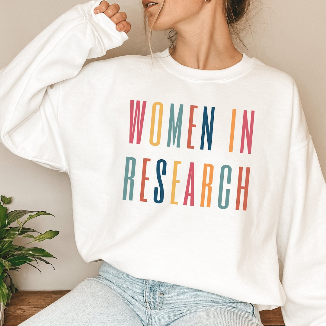 Women in Research Sweatshirt, Girl Scientist Shirt, Doctoral Thesis Phd ...