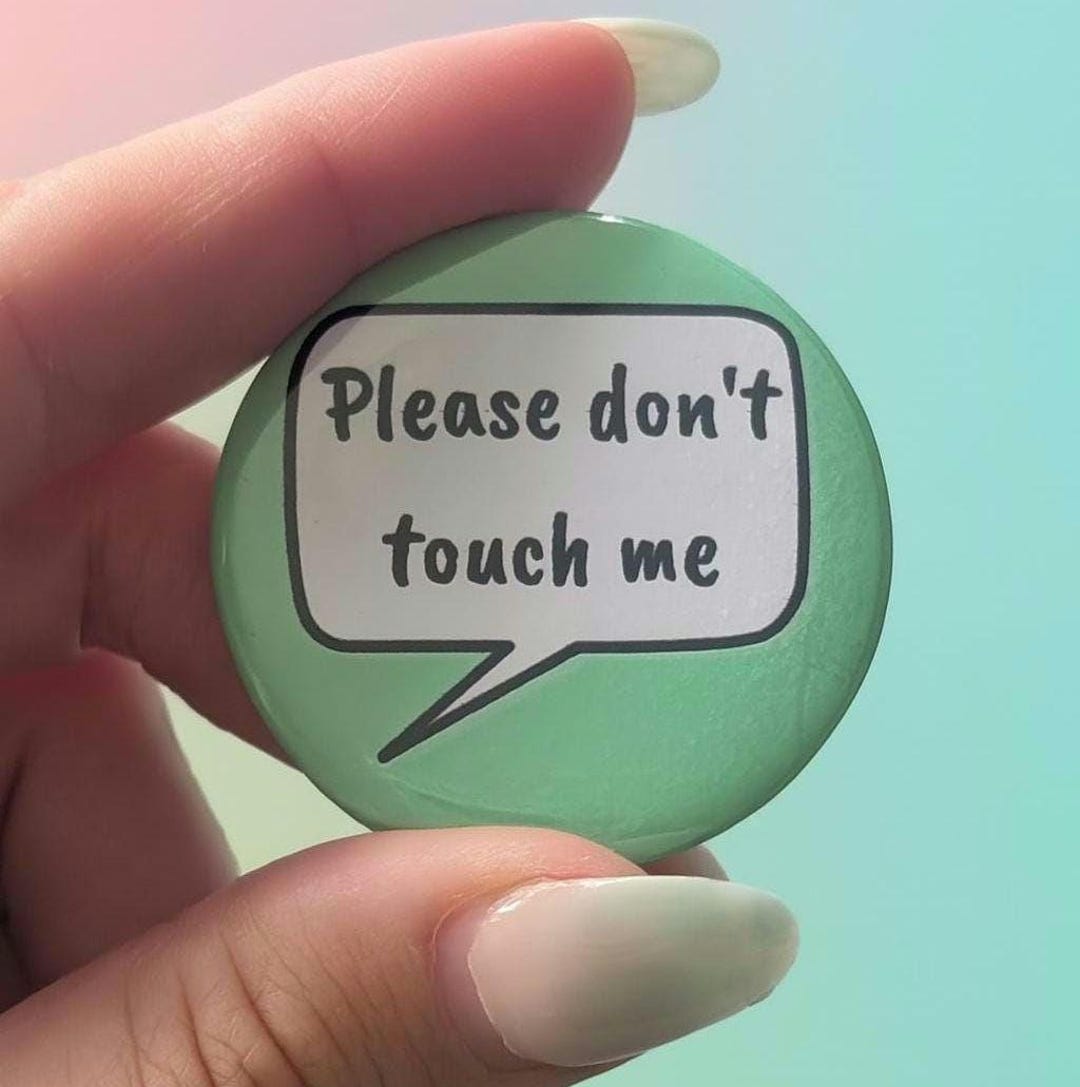 Please Don't Touch Me Pin Badge: Personal Space Autism ADHD ...