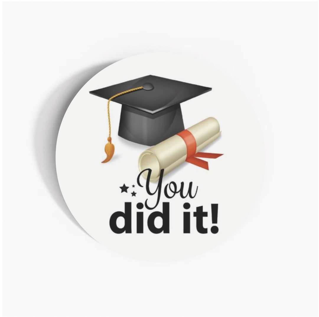 You Did It, Graduation Labels, 37mm Design Kraft or White Stickers ...