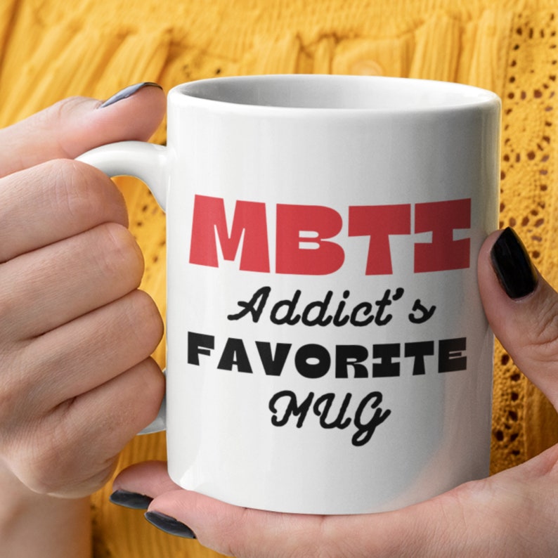MBTI | Myers Briggs Personality Type | MBTI Addict's Favorite Mug | 16 ...