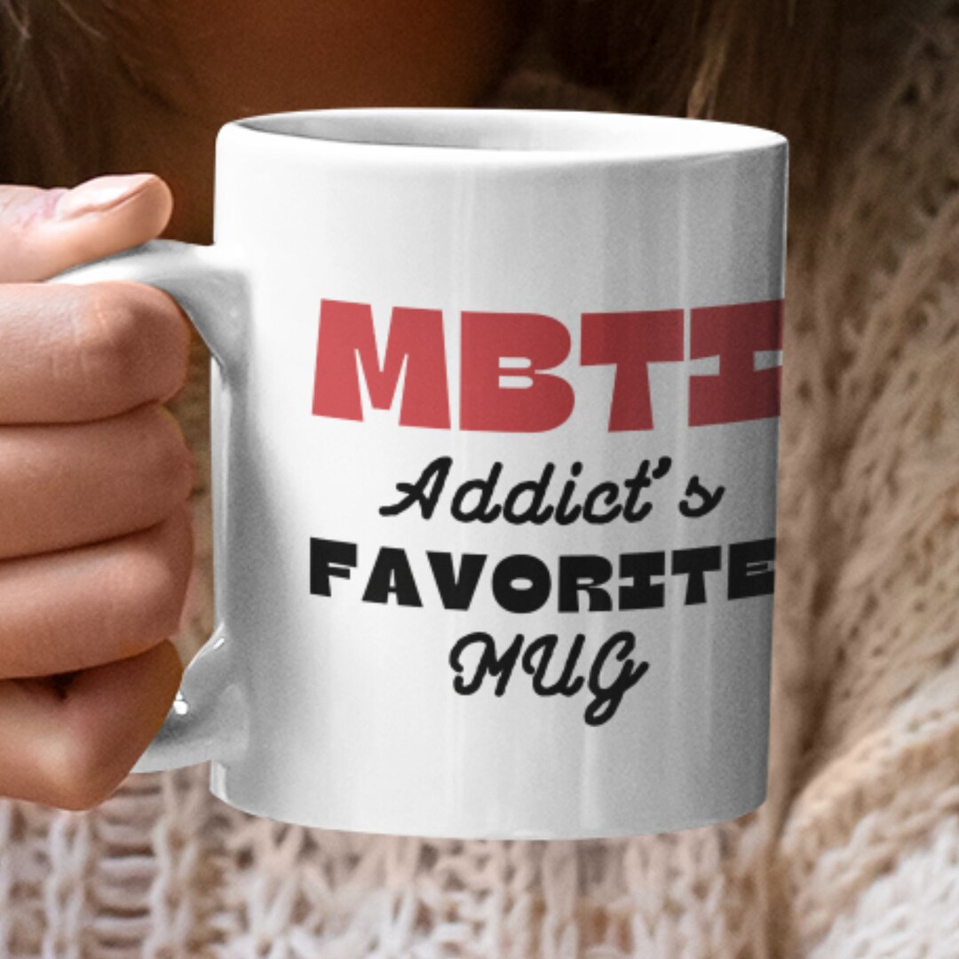 MBTI | Myers Briggs Personality Type | MBTI Addict's Favorite Mug | 16 ...