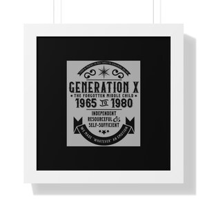 Gen X Favored, Generation Defining, Framed Horizontal Poster - Etsy