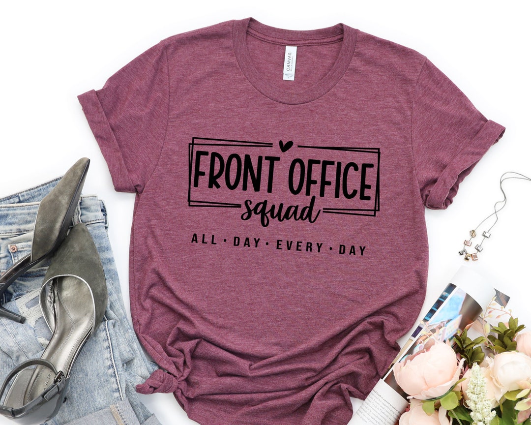 Front Office Squad Shirt, Front Office Shirt, Secretary Shirt ...