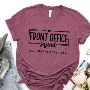 Front Office Squad Shirt, Front Office Shirt, Secretary Shirt ...