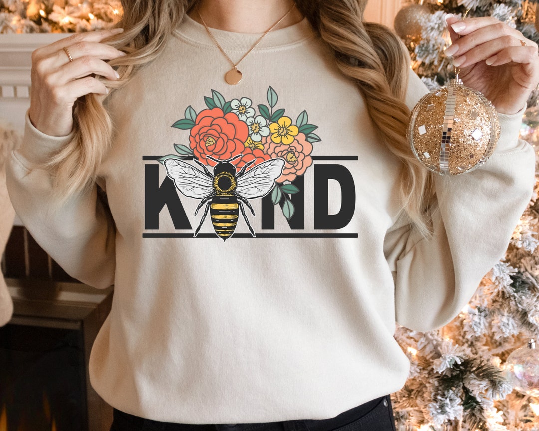Bee Kind Sweatshirt, Bee Kind Sweat, Bee Sweatshirt, Bee Sweatshirt ...
