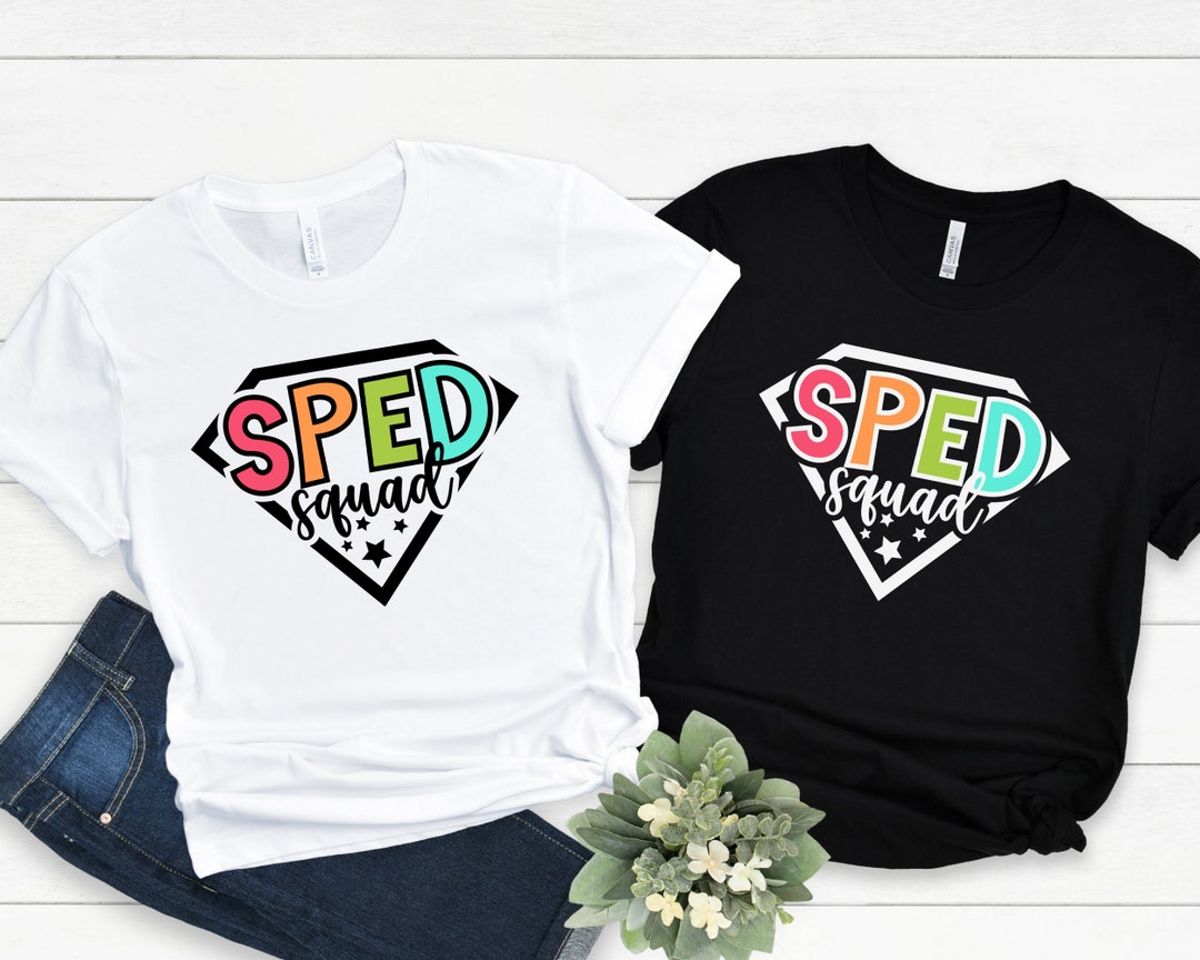Ped Squad Shirt, Special Education Teacher T-shirt, Sped Squad Shirt ...