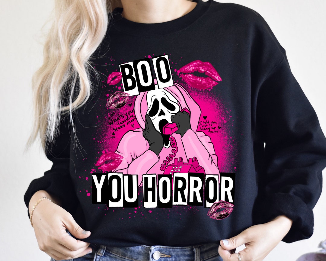 Boo You Whore Sweatshirt, Horror Movie Sweatshirt, Mean Girls Valentine ...