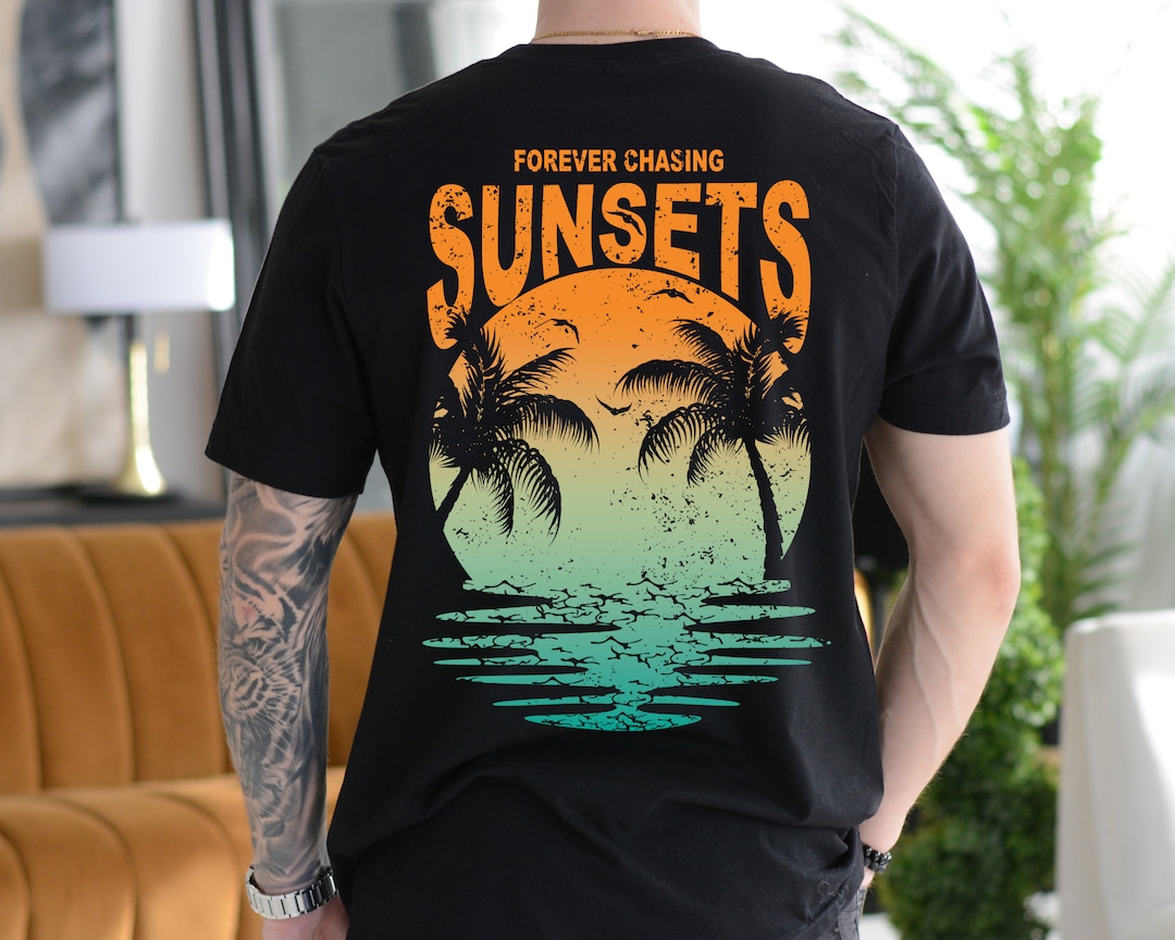 Forever Chasing Sunsets Tee, Sun Seeker T-shirt, Beach Tee, Sunset T ...