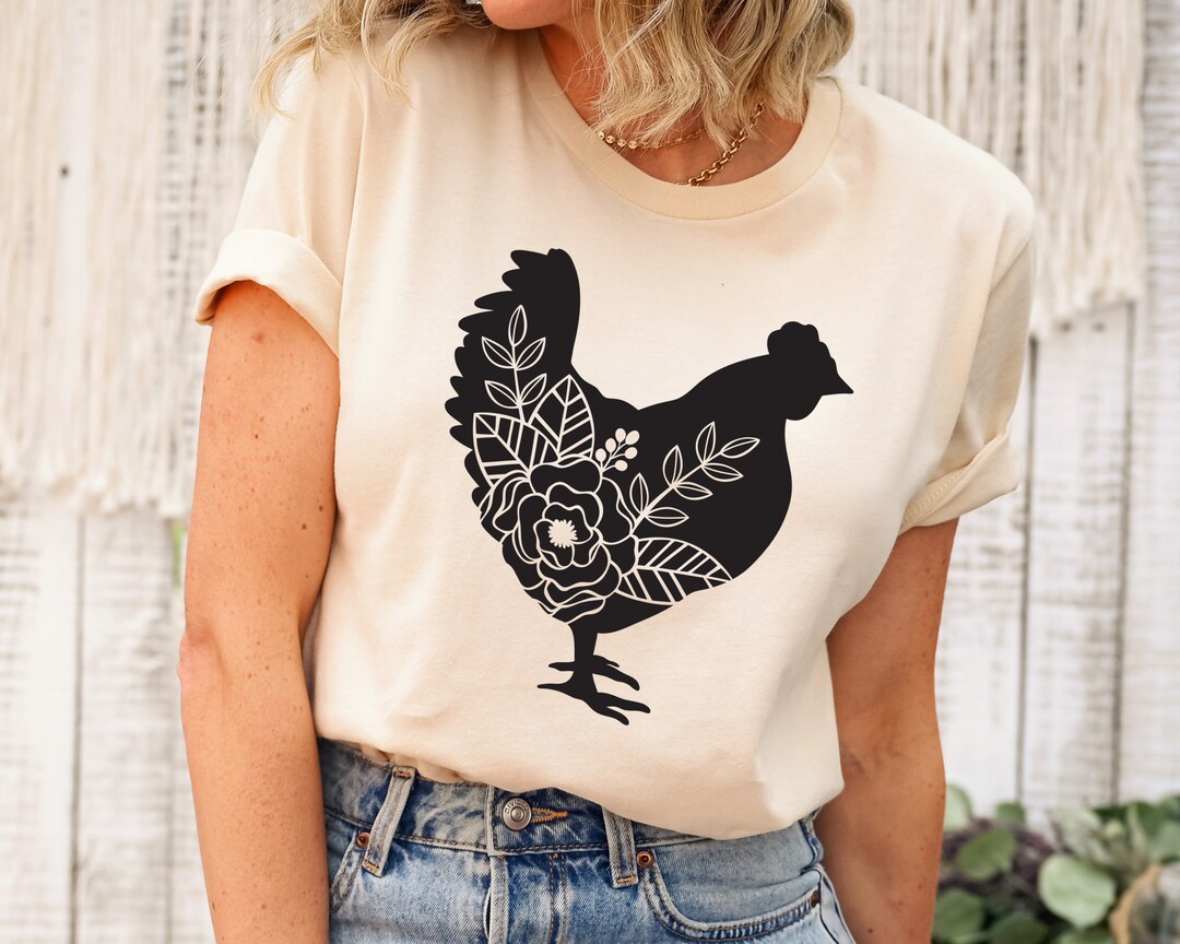 Floral Chicken Shirt, Chicken Shirt, Farm Shirt, Chicken Lover Shirt ...