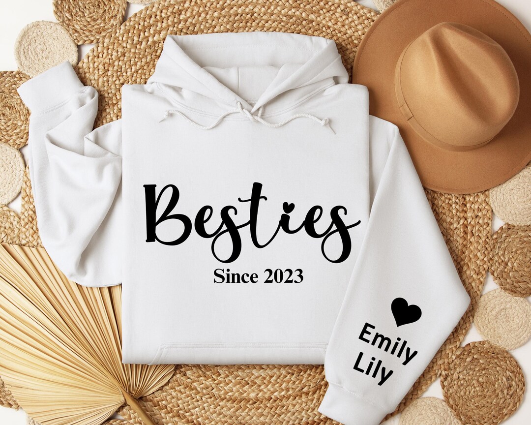 Custom Besties Since Hoodie, Besties Hoodie, Best Friend Sweatshirt ...