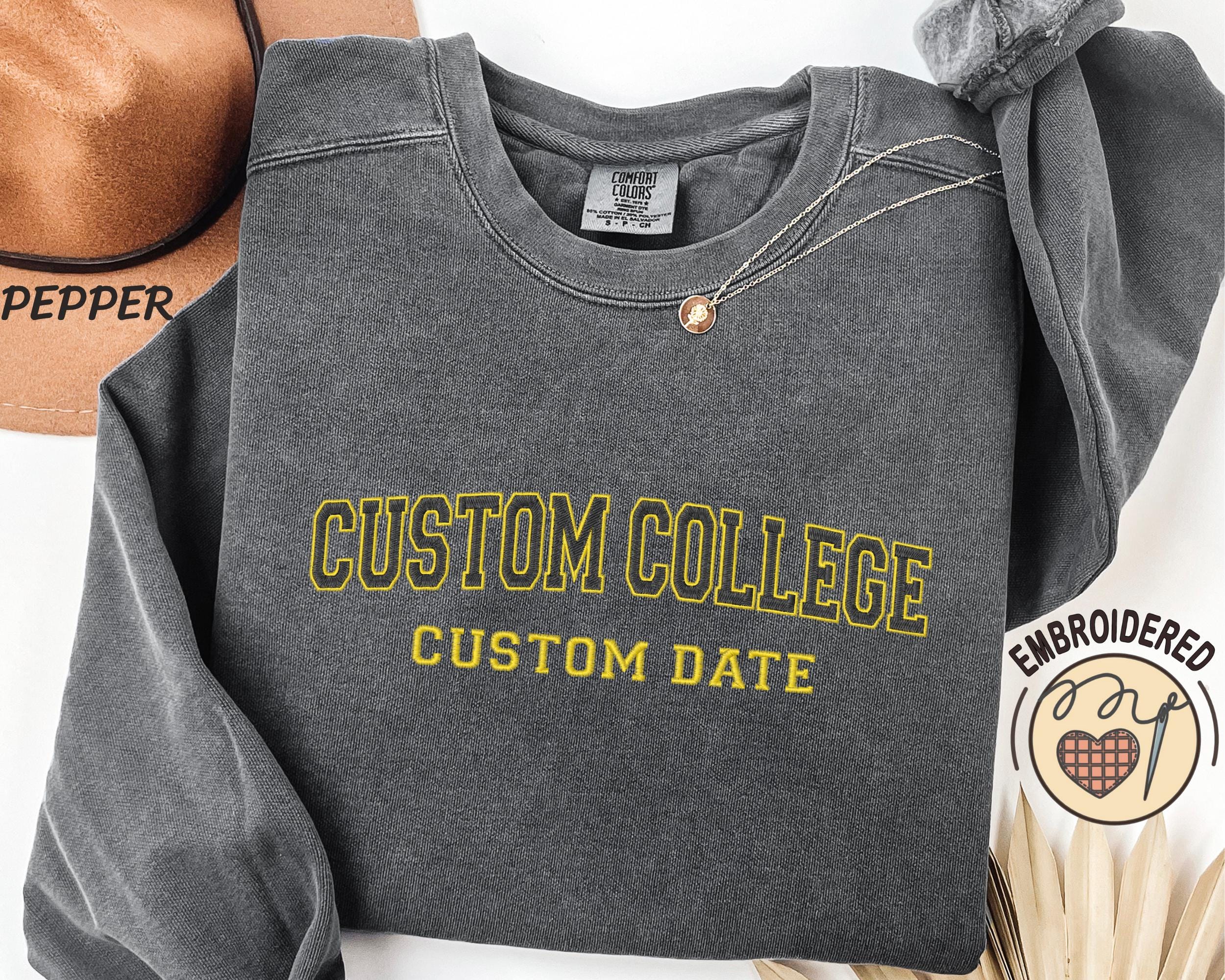 Custom College Embroidered Sweatshirt and Comfort Colors Shirt ...