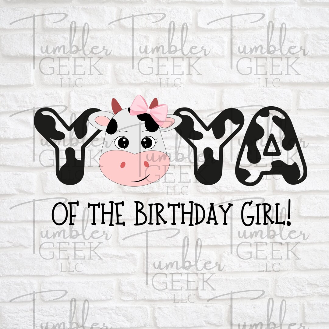 Yaya of the Birthday Girl Baby Cow Birthday PNG - Etsy
