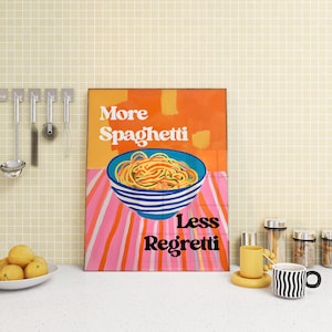 More Spaghetti Less Regretti Print Pasta Wall Art Spaghetti Painting ...