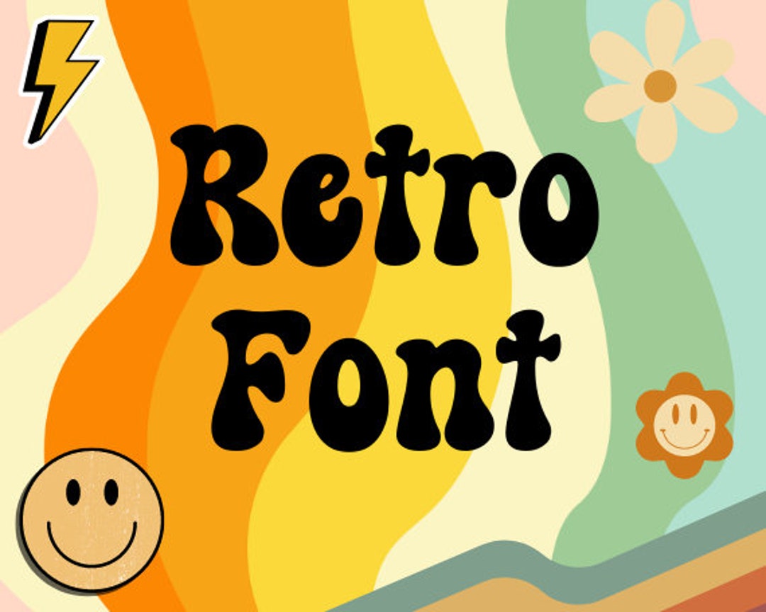 Vintage Vibes: Retro Font With Groovy '70s Flair - Funky and Nostalgic ...