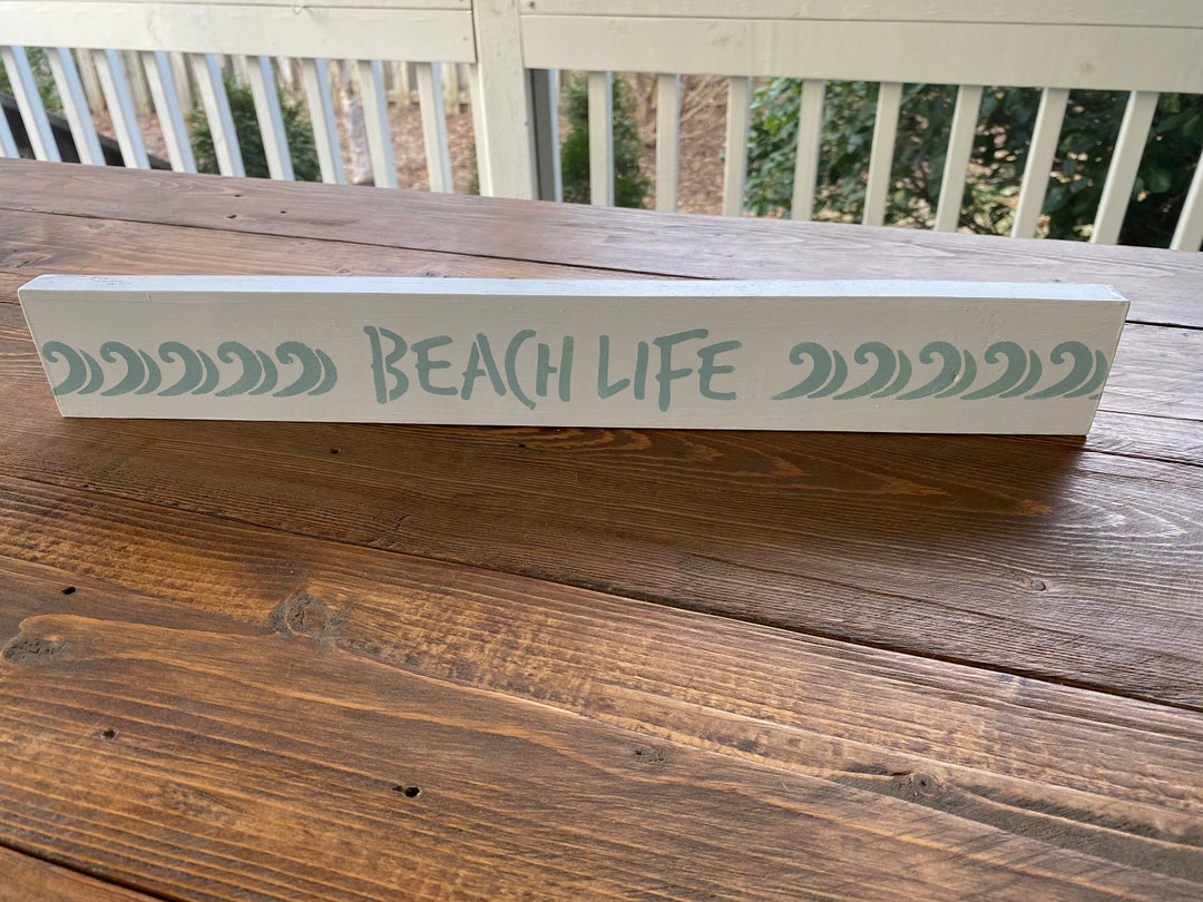 Beach Themed Sign, Beach Life Sign, Beach Shelf Sitter, Decor to Place ...