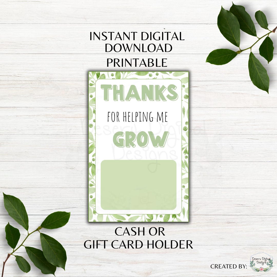Thanks for Helping Me Grow Printable Plant Themed Gift Card Holder ...