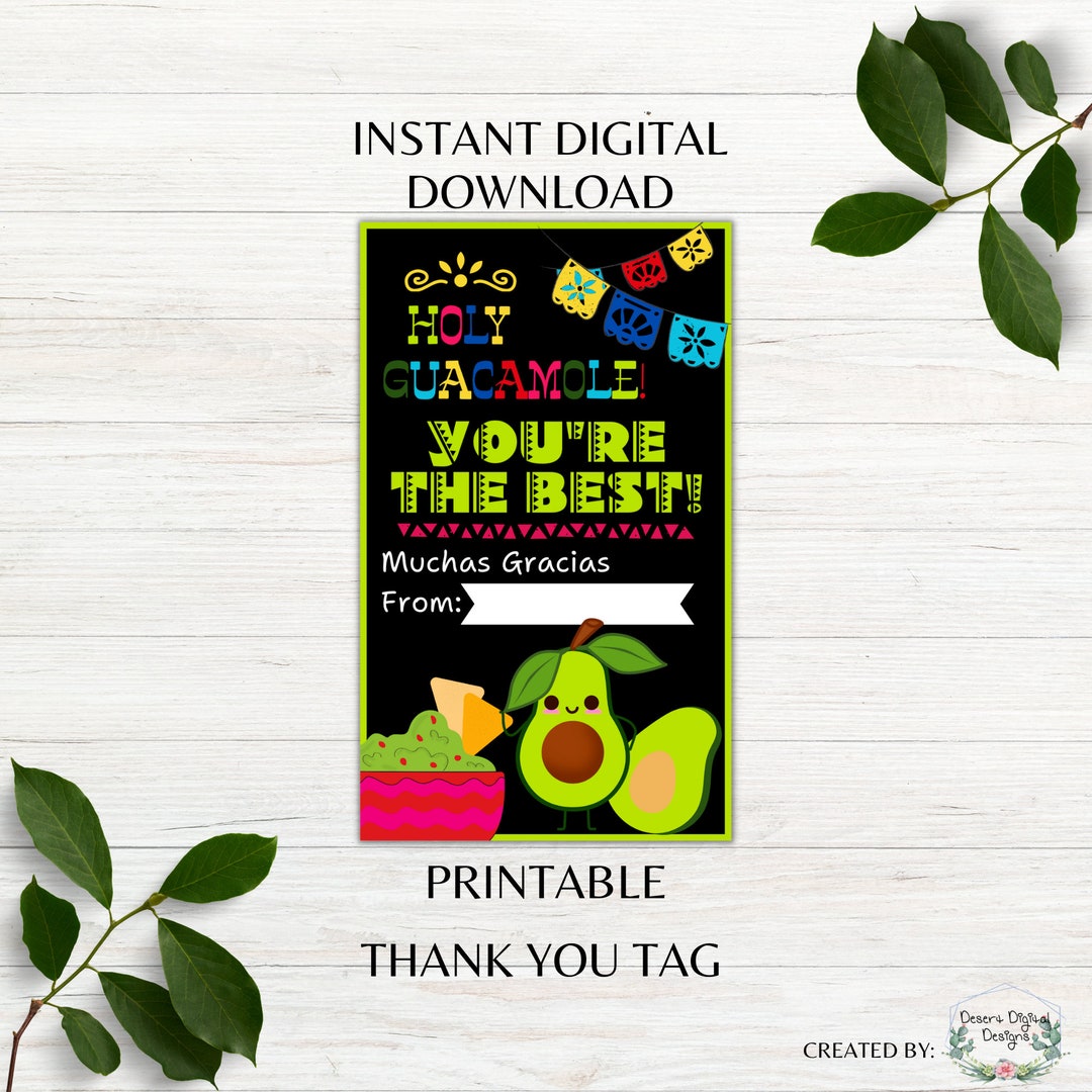 Holy Guacamole! You're the Best Printable Thank You Tag Coworker ...