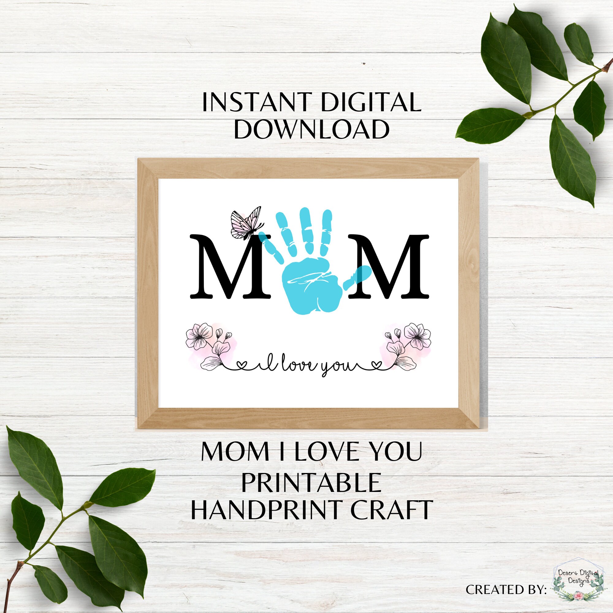 Mom I Love You Printable Handprint Craft Mother's Day Handprint Craft ...
