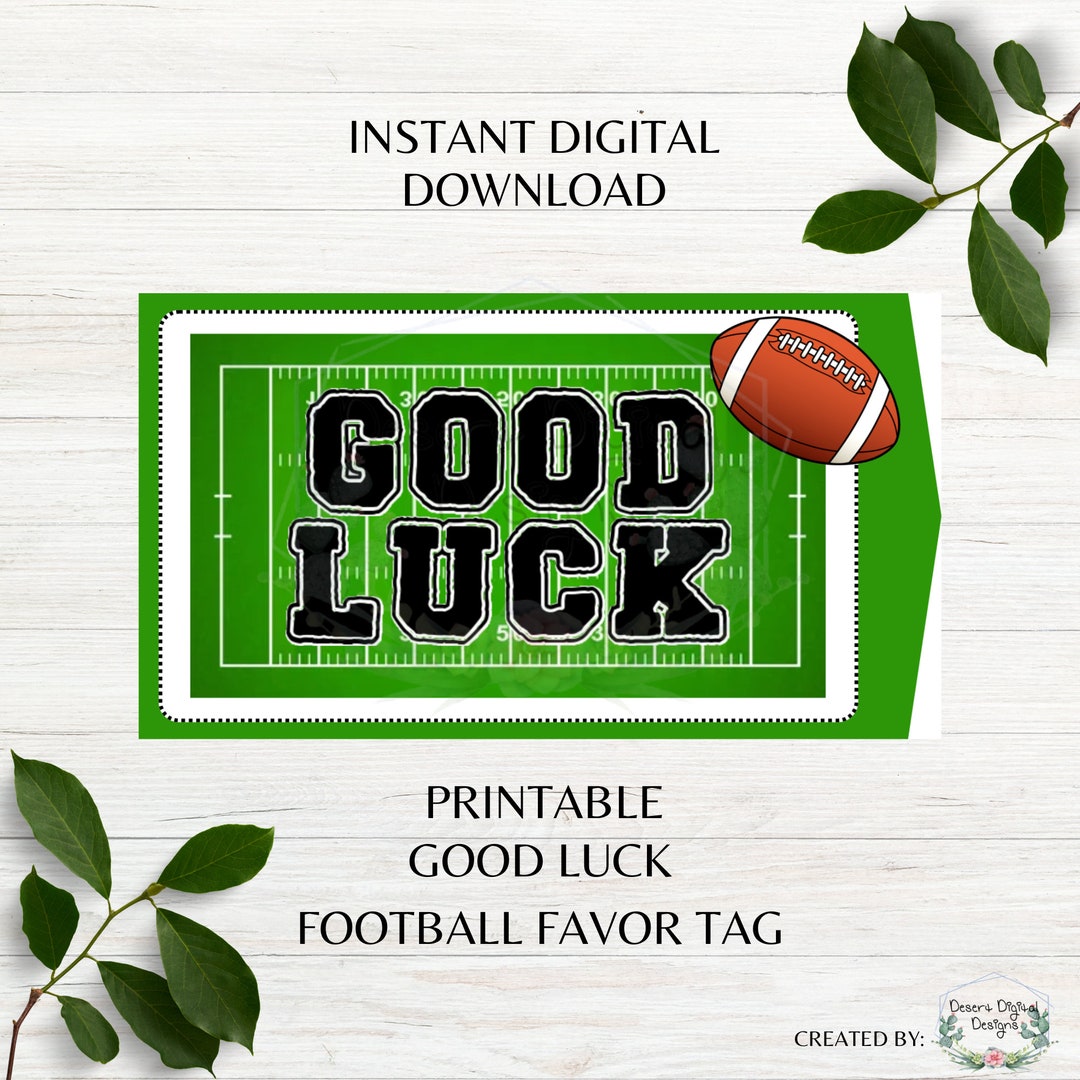 Football Themed Ready to Print Favor Tags Football Good Luck Treat Tags ...