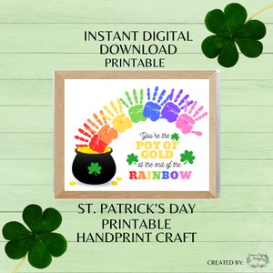 You're the Pot of Gold at the End of the Rainbow Printable Handprint ...