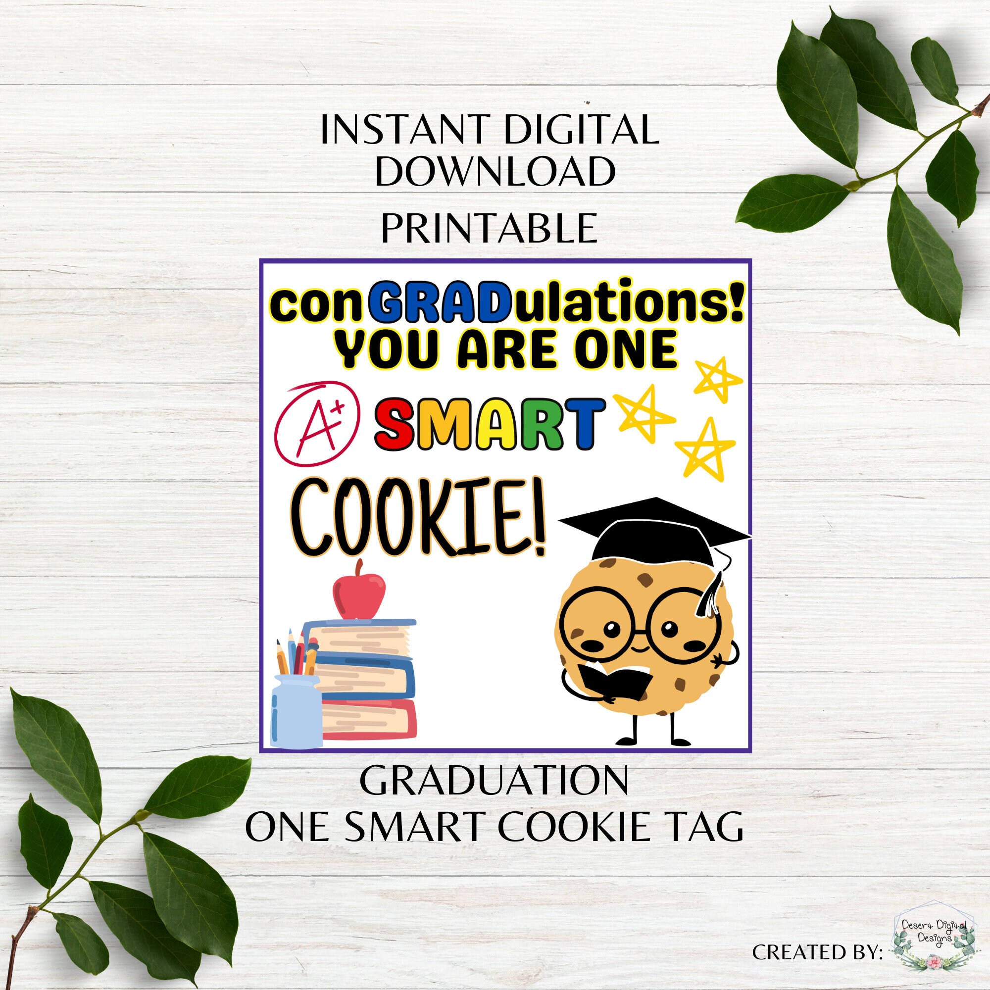 You Are One Smart Cookie Printable Graduation Tag School Graduation ...