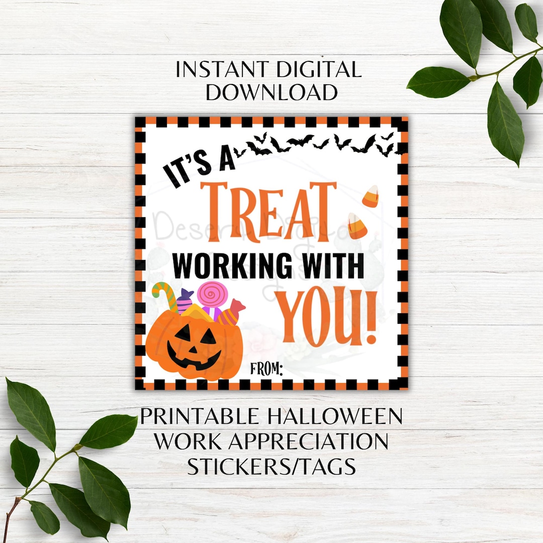 Halloween Work Appreciation Printable Treat Halloween Favor Tag It's a ...