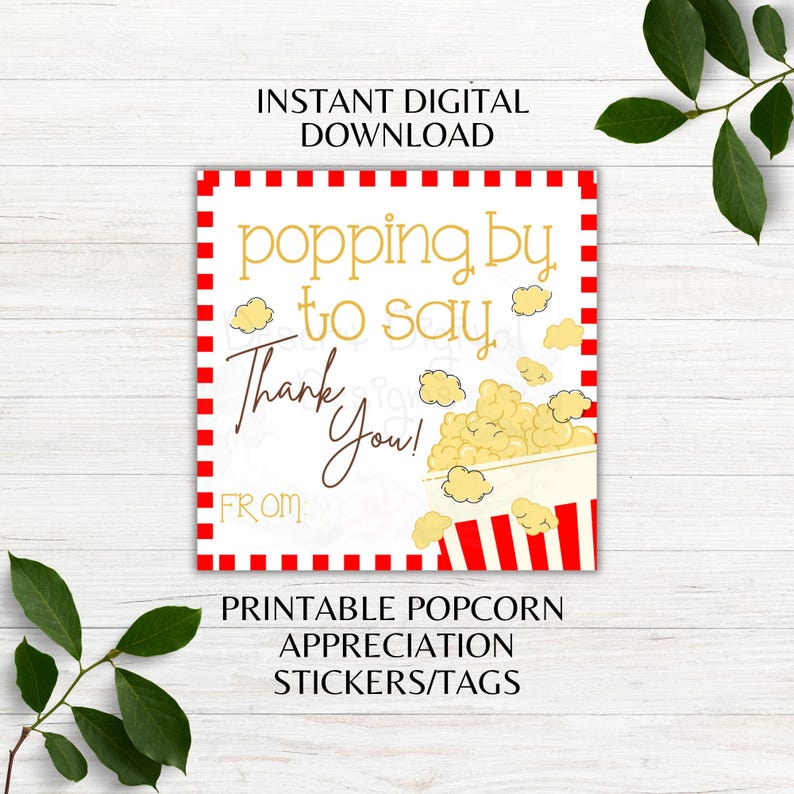 Popping by to Say Thank You Appreciation Printable Favor Tag Popcorn ...