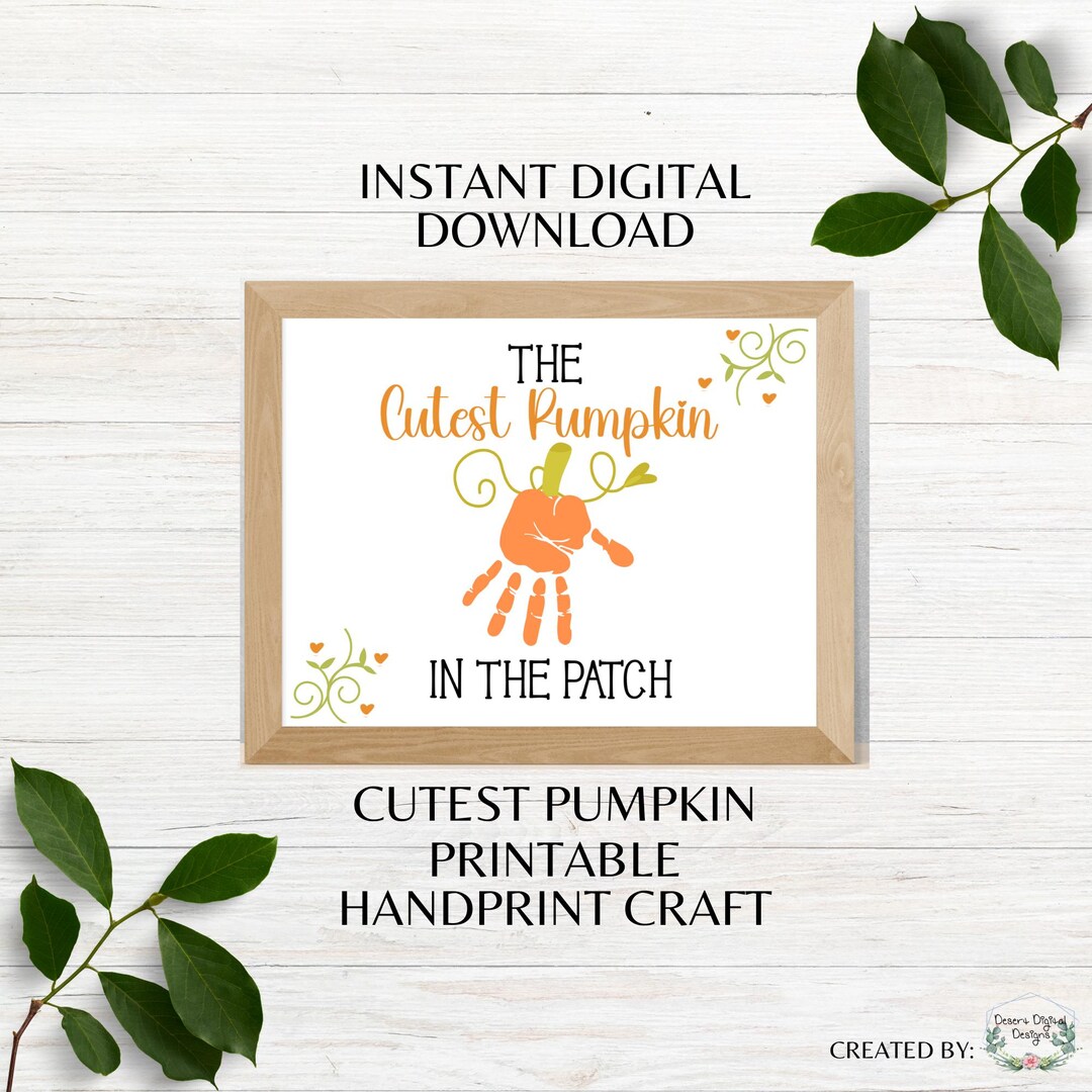 The Cutest Pumpkin in the Patch Handprint Craft Printable Fall Kids Art ...