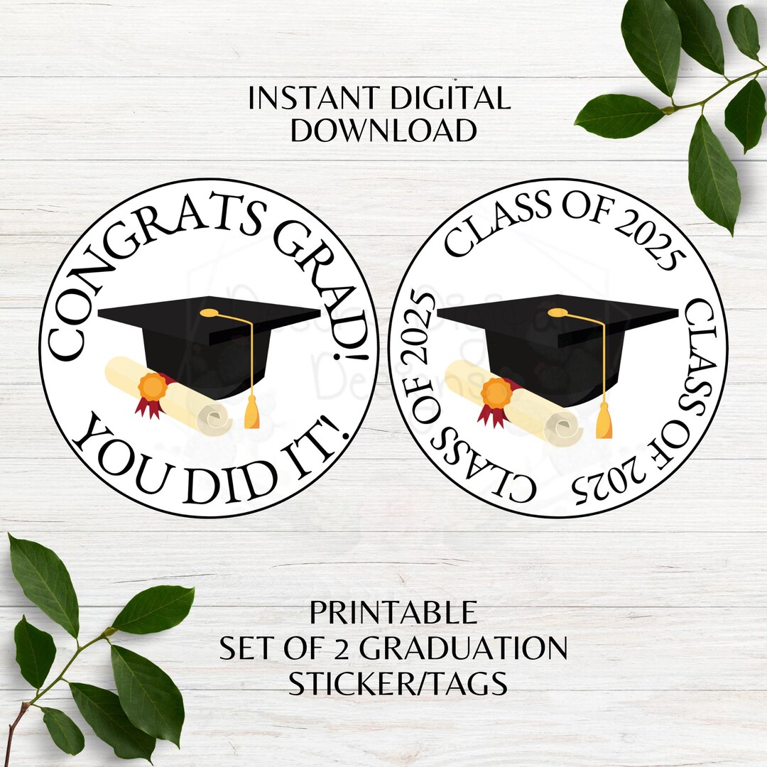 Class of 2025 Set of 2 Stickers Printable Graduation Favor Tags ...