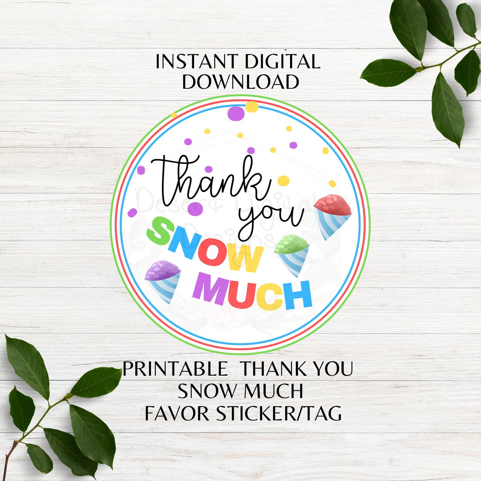 Thank You Snow Much Printable Appreciation Sticker Thank You Favor Tag ...