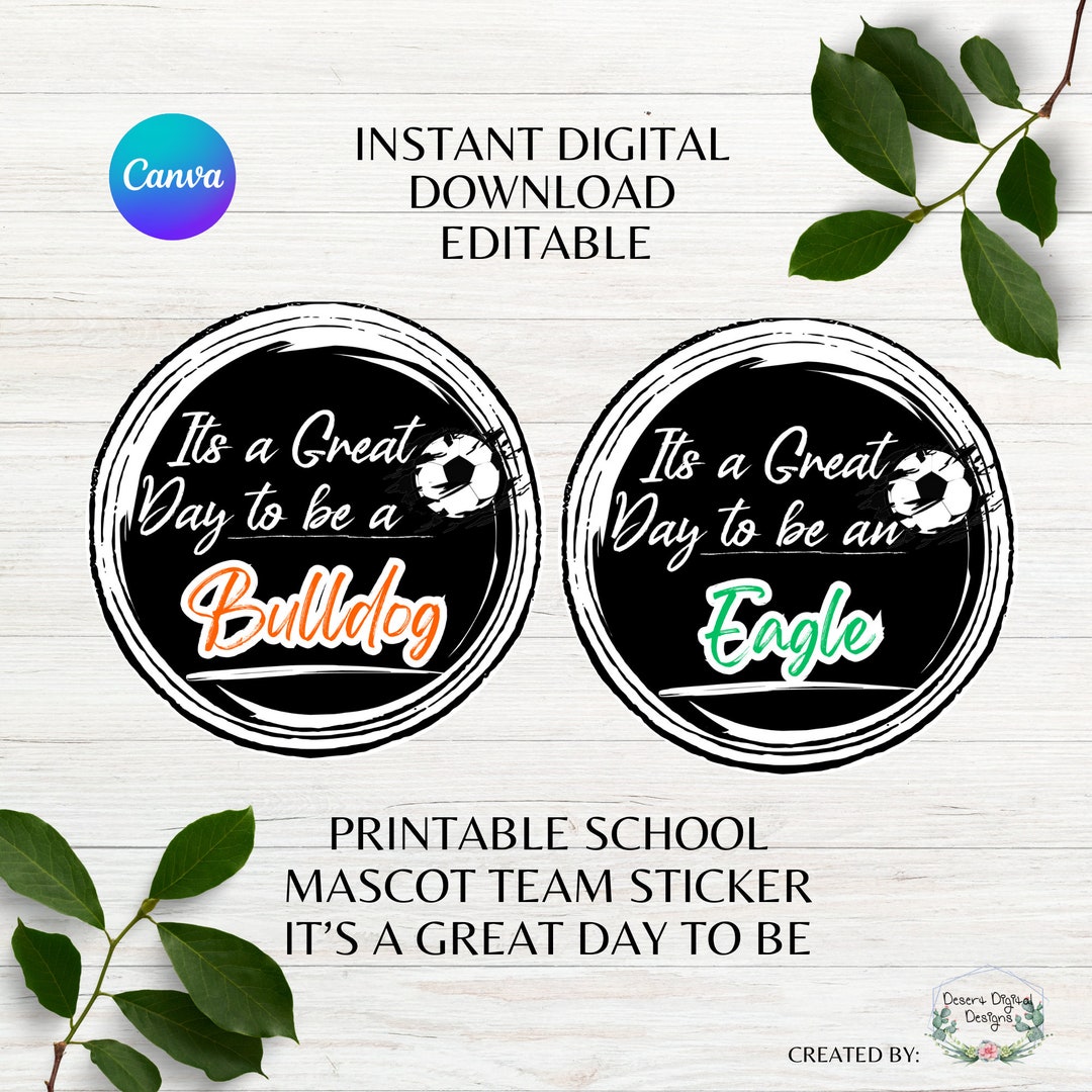 School Team Mascot Editable Sticker Printable Soccer Game Sticker It's ...