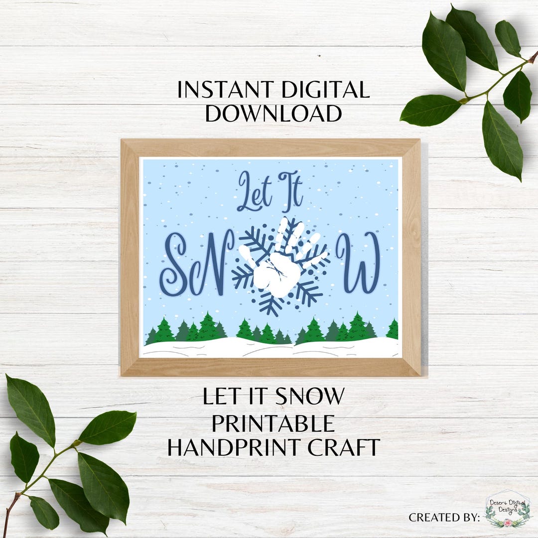 Let It Snow Printable Handprint Christmas Craft Snowflakes Handprint ...