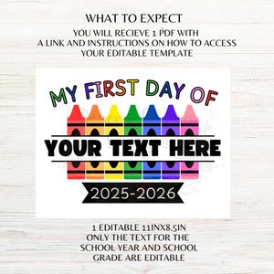 My First Day of School Editable Crayon Themed Back to School Sign ...