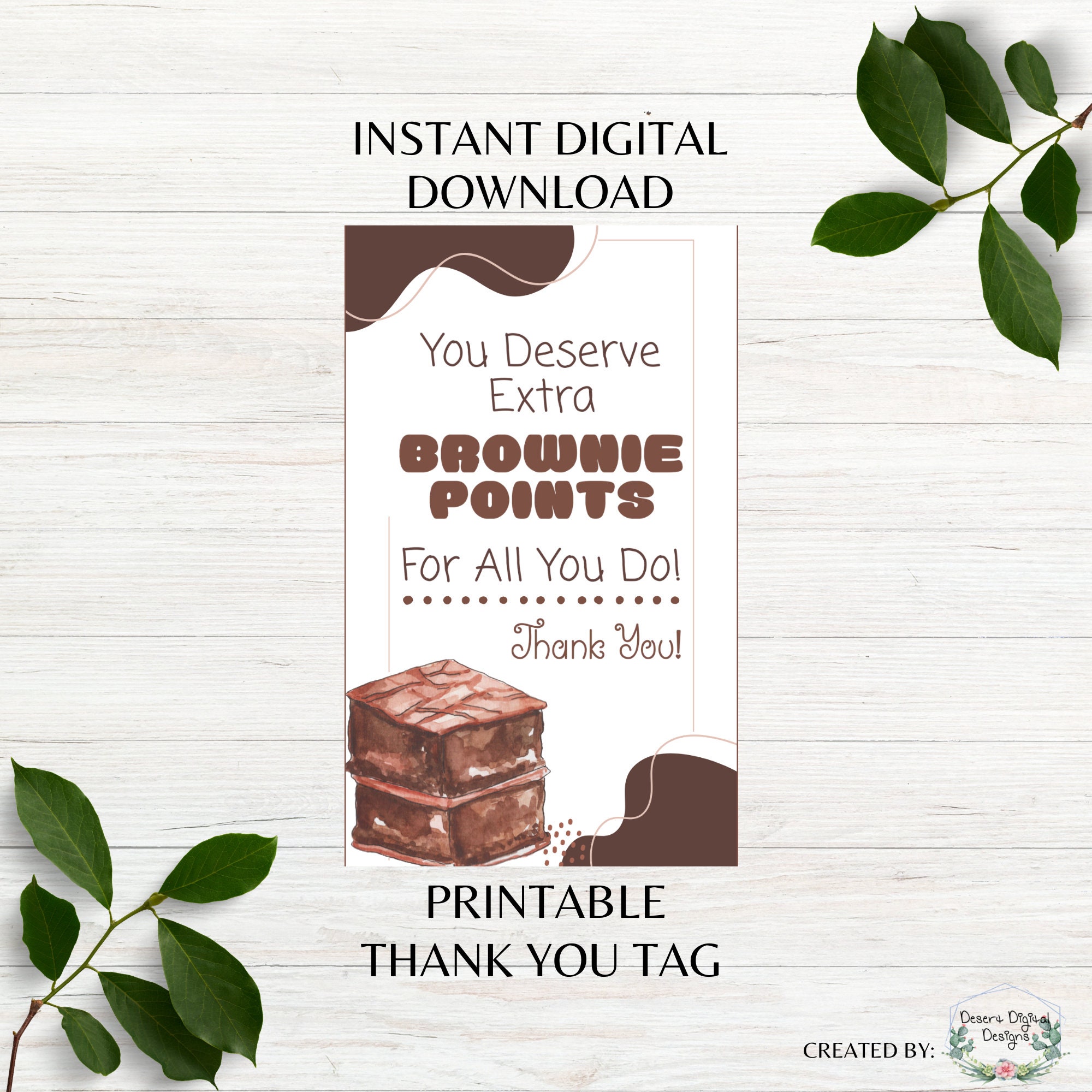You Deserve Brownie Points for All You Do Printable Thank You Tag ...