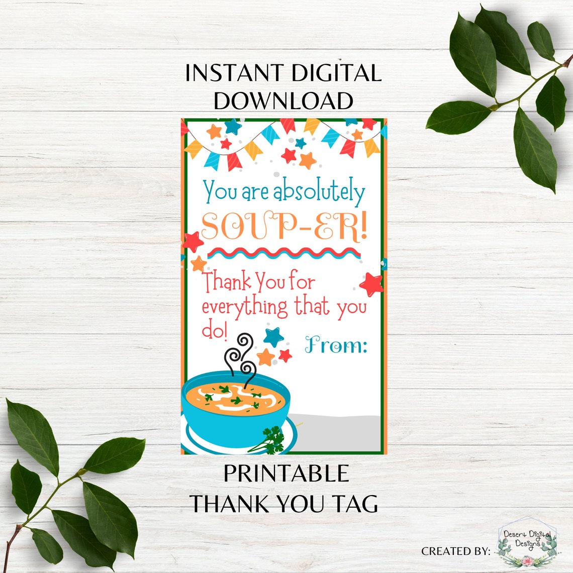You're Absolutely Soup-er Printable Thank You Tag Coworker Appreciation ...