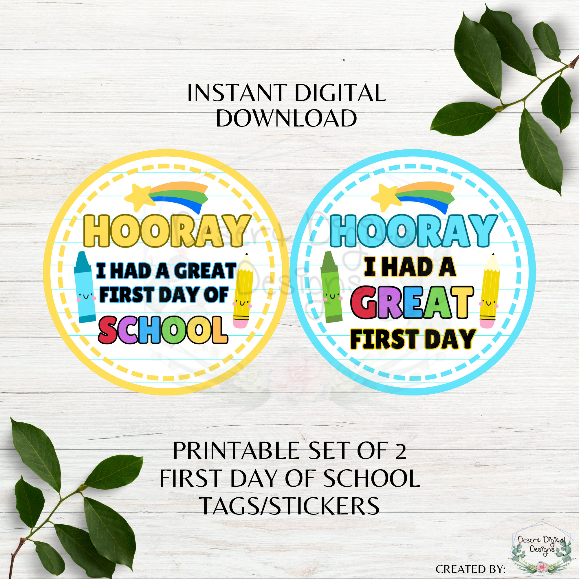 First Day of School Printable Set of 2 Stickers Tags Great First Day ...