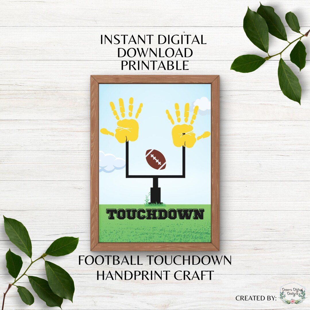 Touchdown Printable Handprint Art Classroom Kids Paint Craft Football ...
