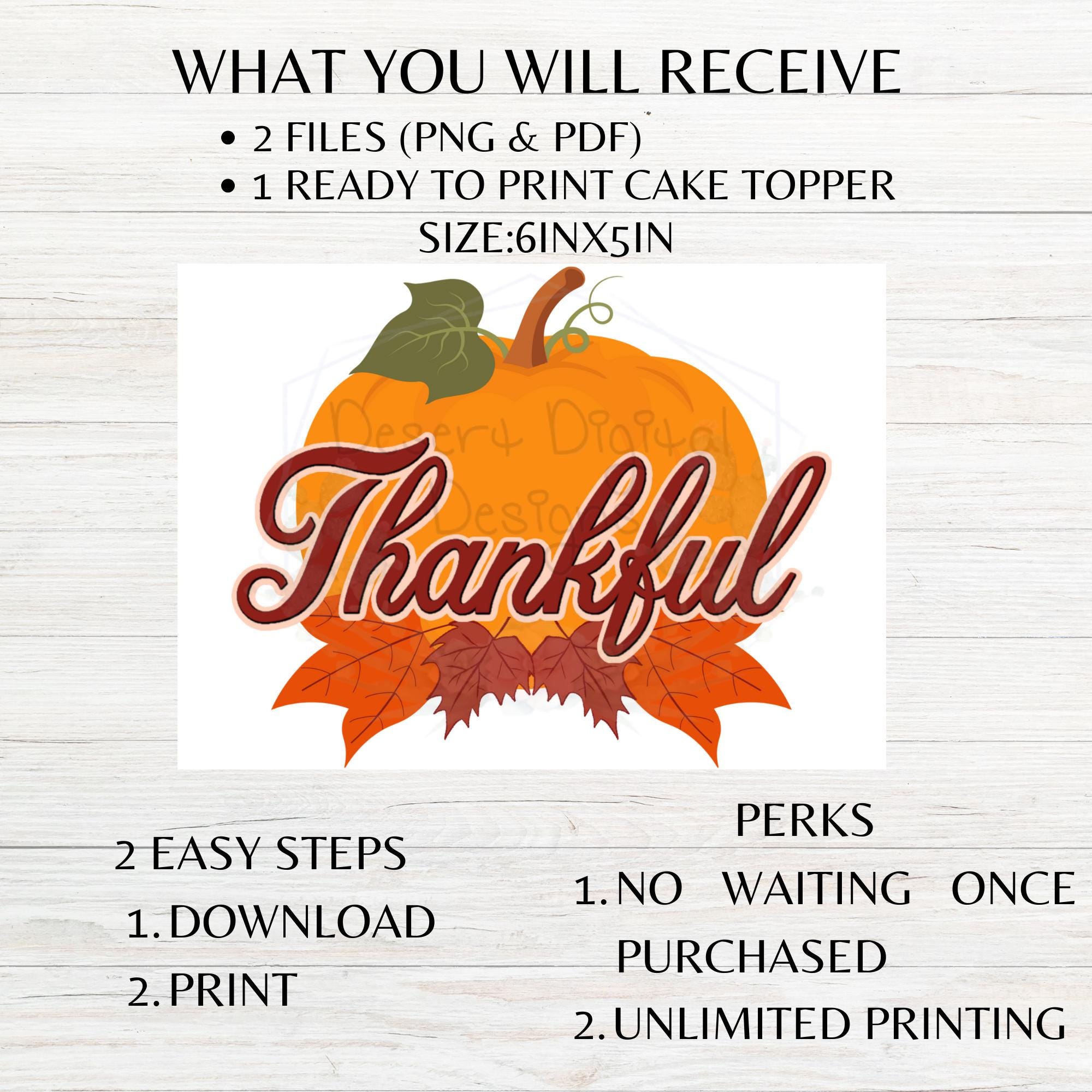 Thanksgiving Cake Topper Printable Fall Cake Topper Fall Thankful ...