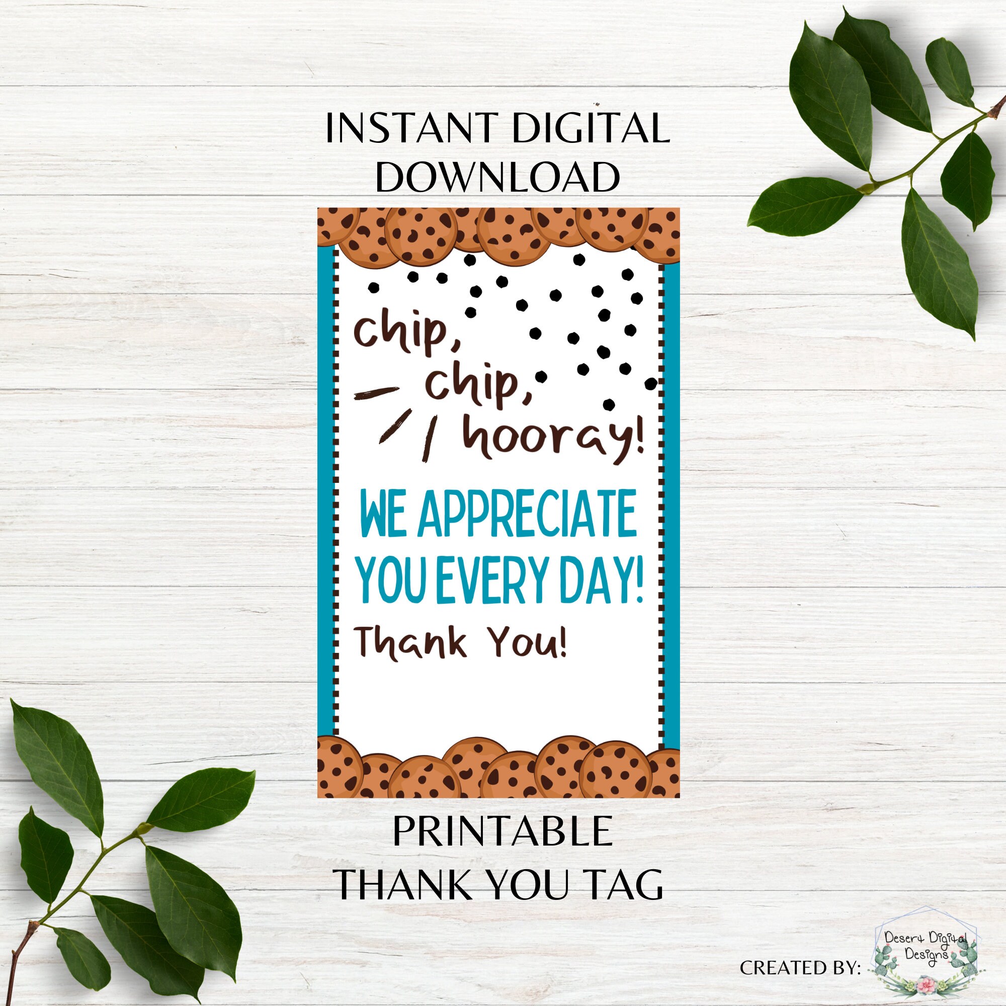 Chip Chip Hooray We Appreciate You Every Day Printable Thank You Tag ...