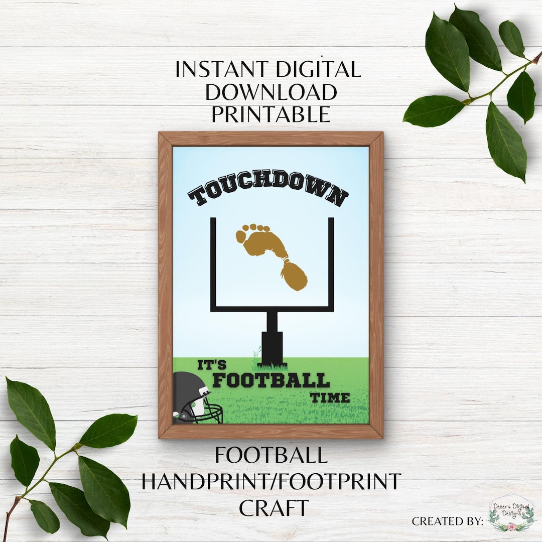 Touchdown It's Football Time Printable Handprint Art Classroom Kids ...