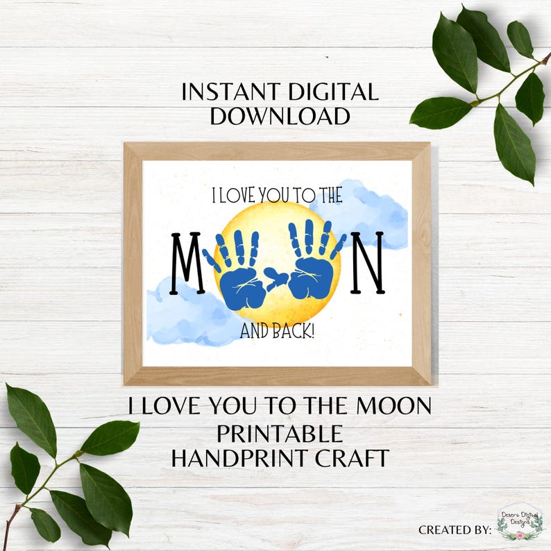 I Love You to the Moon and Back Handprint Craft Printable Kids ...